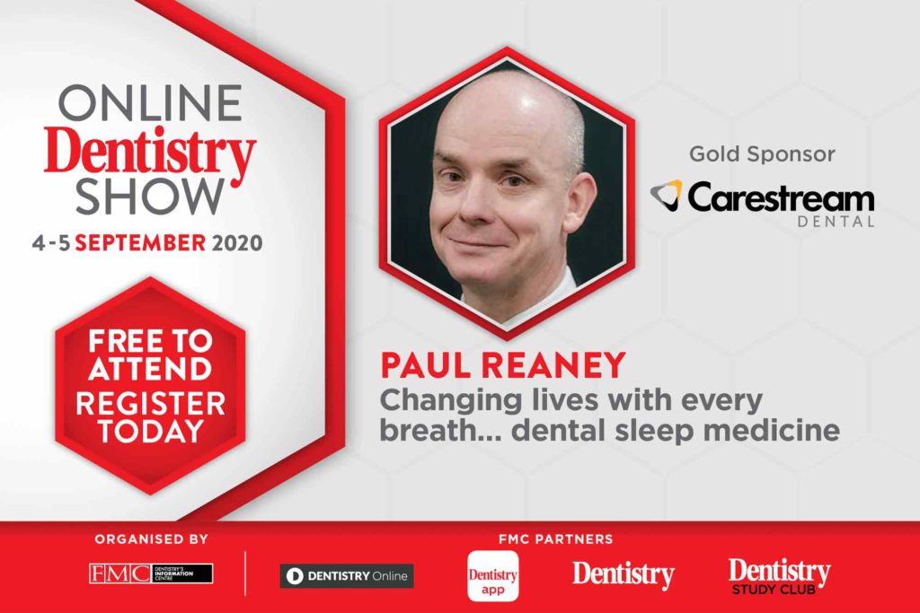 Online Dentistry Show: Paul Reaney – dental sleep medicine – Dentistry ...