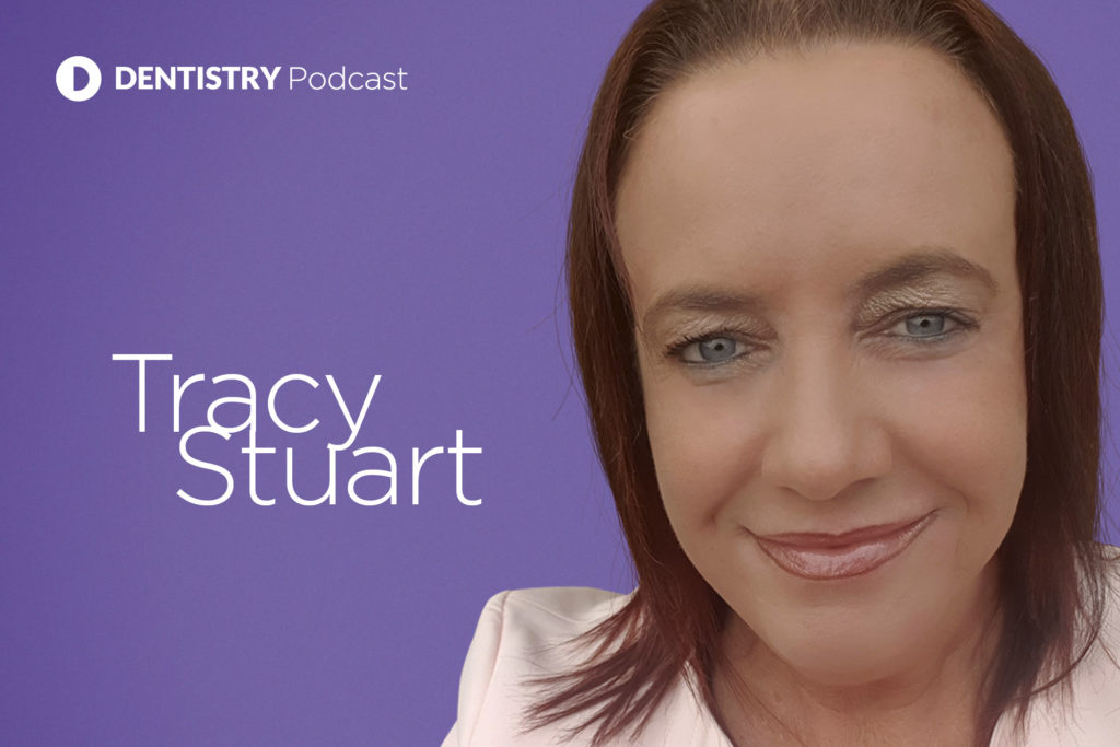 Dentistry Online podcast with Tracy Stuart – Dentistry Online