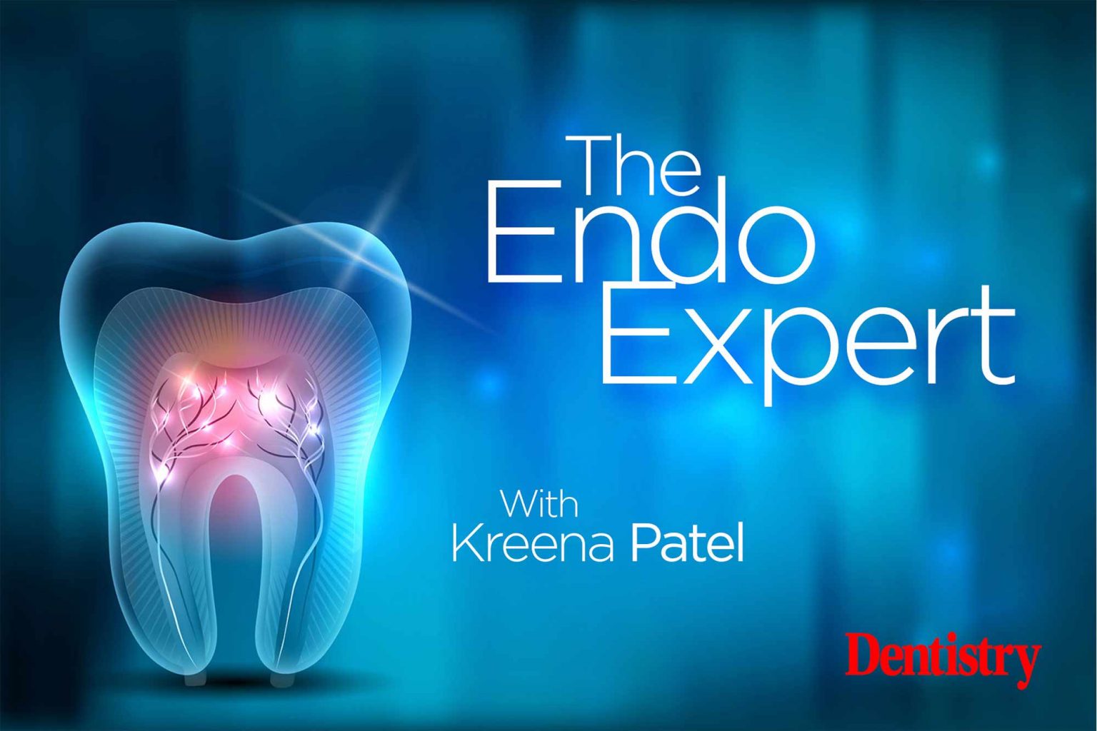 The endo expert – saving compromised teeth part 1 - Dentistry Online