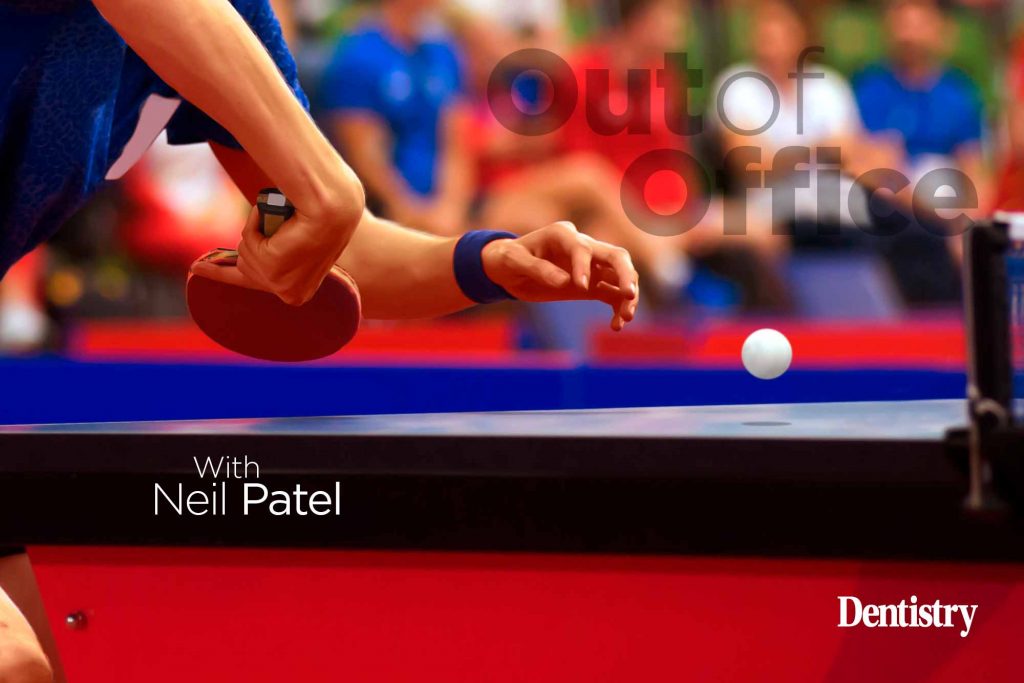 Out of office – Neil Patel on ranking in table tennis - Dentistry Online