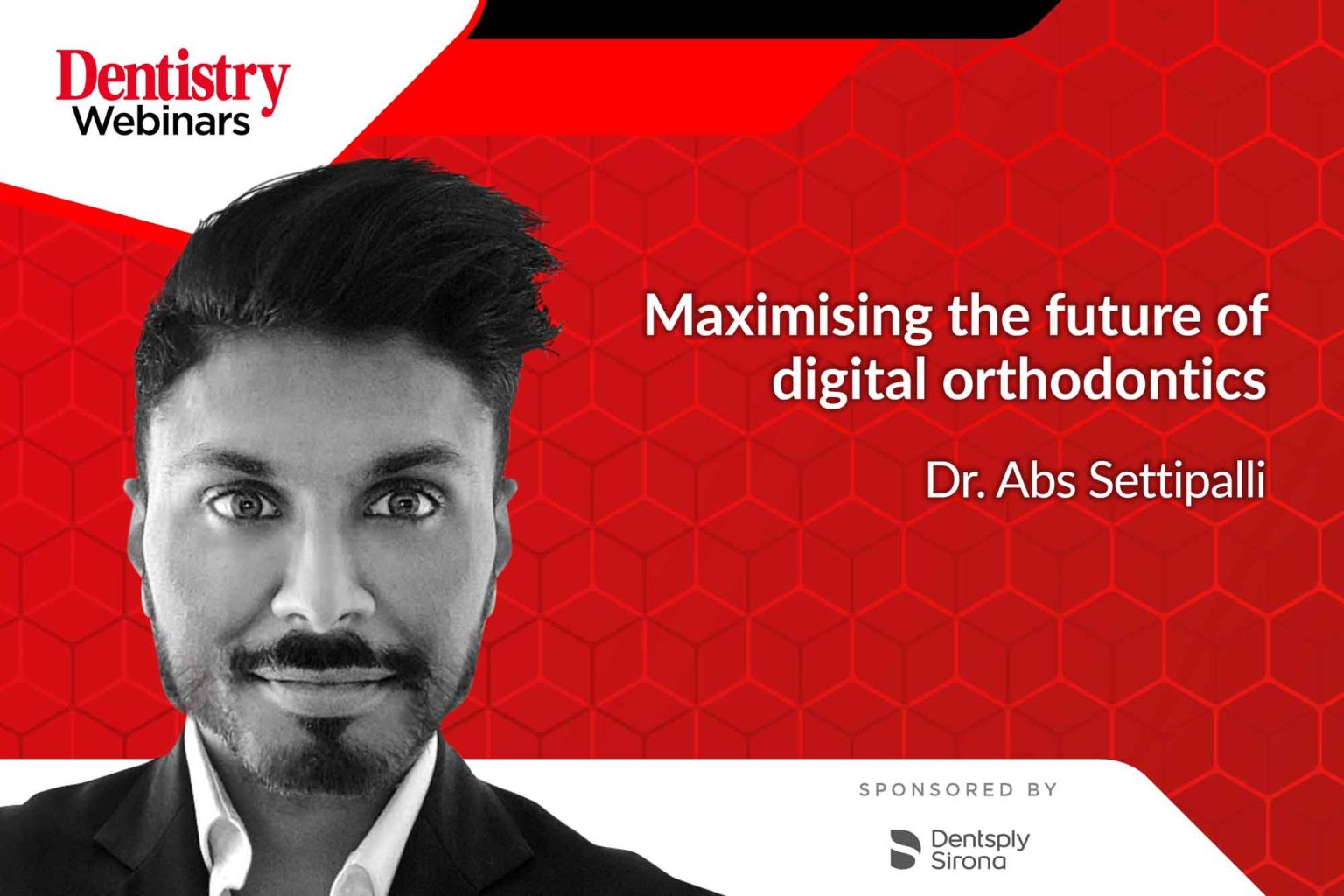 Maximising the future of digital orthodontics - Dentistry