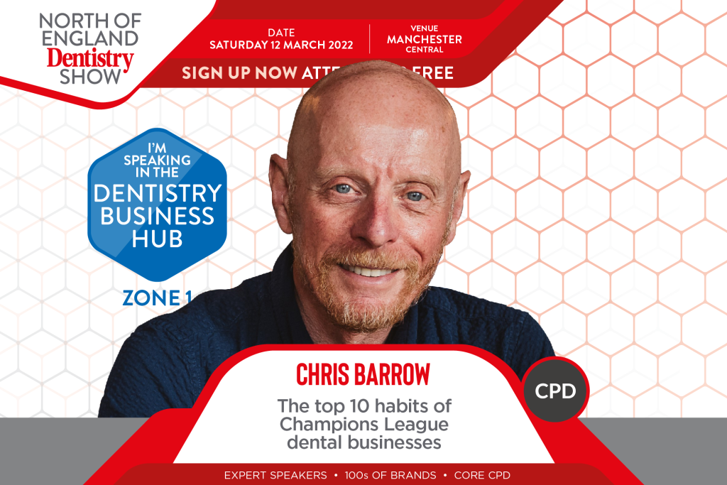 North of England Dentistry Show – Chris Barrow on his top 10 business ...