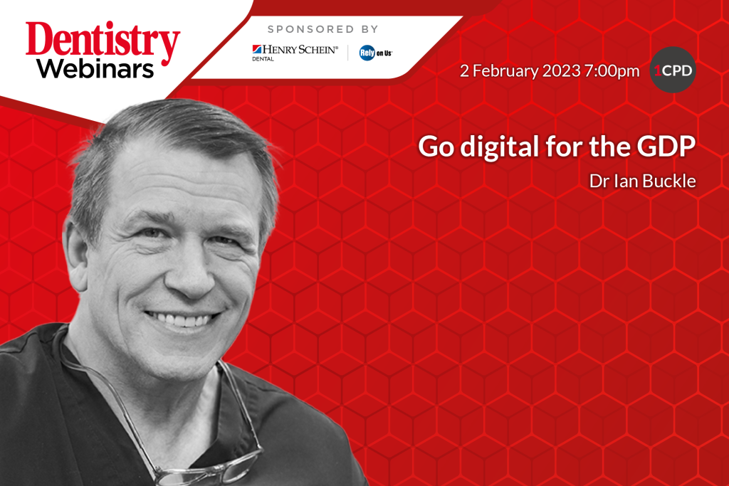 Go digital for the GDP - Dentistry