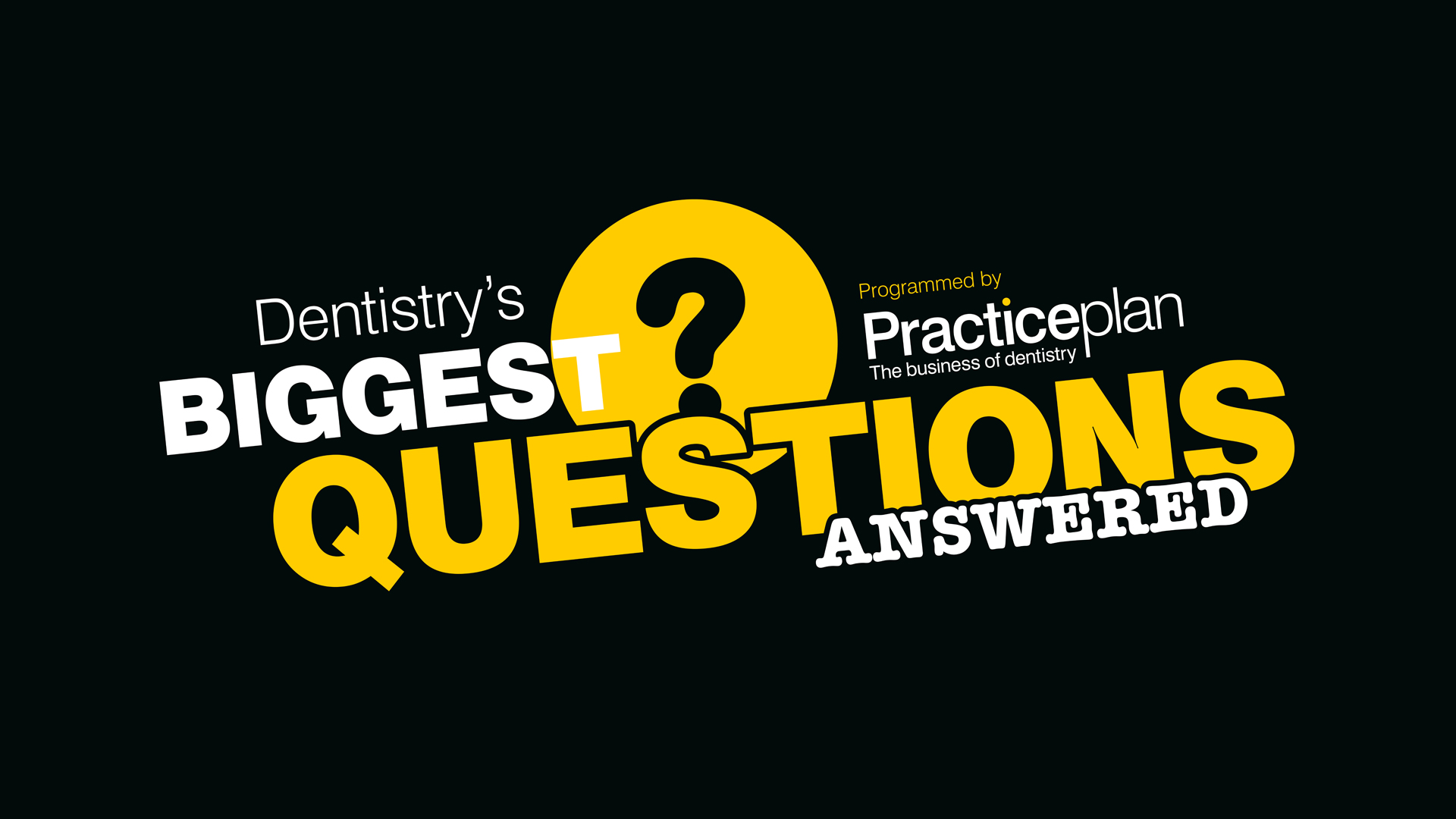 Answering dentistry's biggest questions - Dentistry