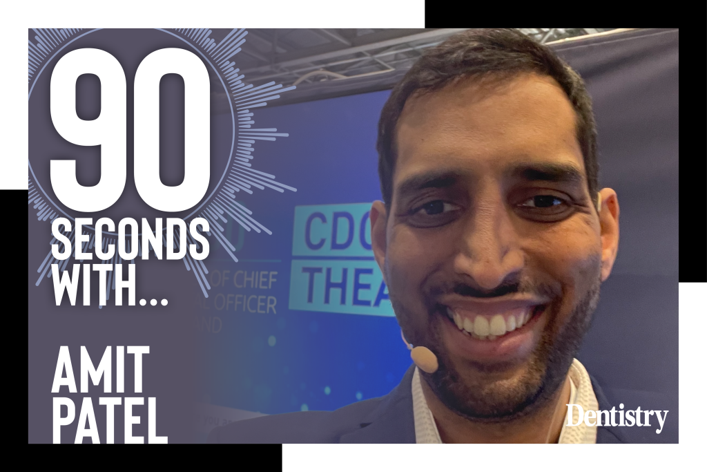 90 seconds with... Amit Patel - Dentistry