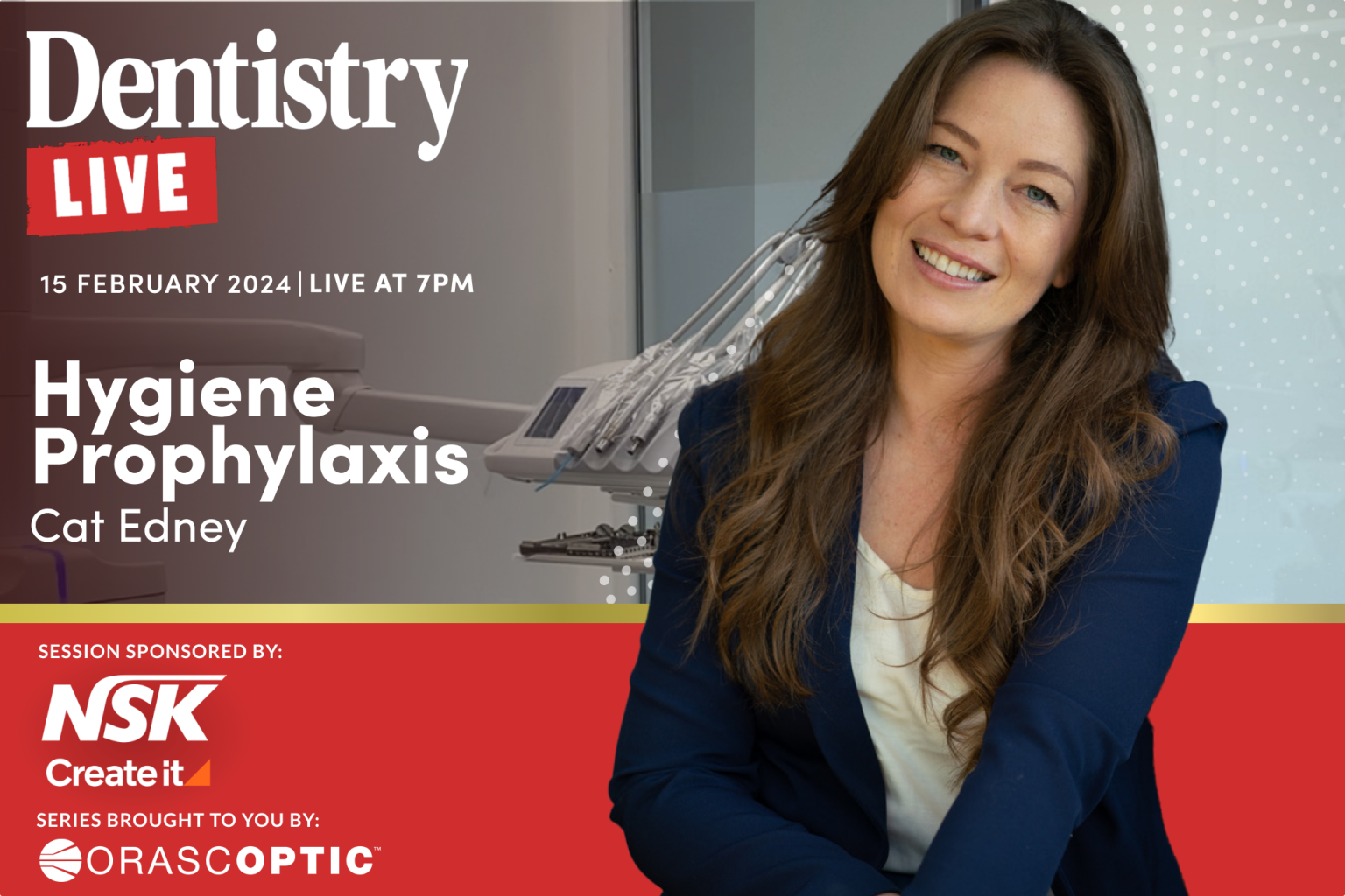 Dentistry Live: Hygiene prophylaxis - Dentistry