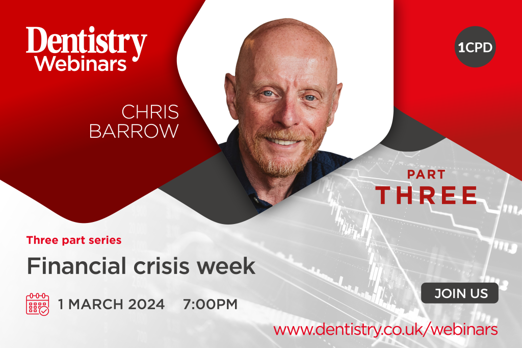 Financial crisis week – part three - Dentistry.co.uk