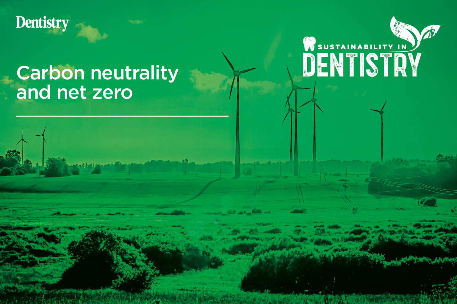 Carbon neutral dental practices – it's easier than you think - Dentistry
