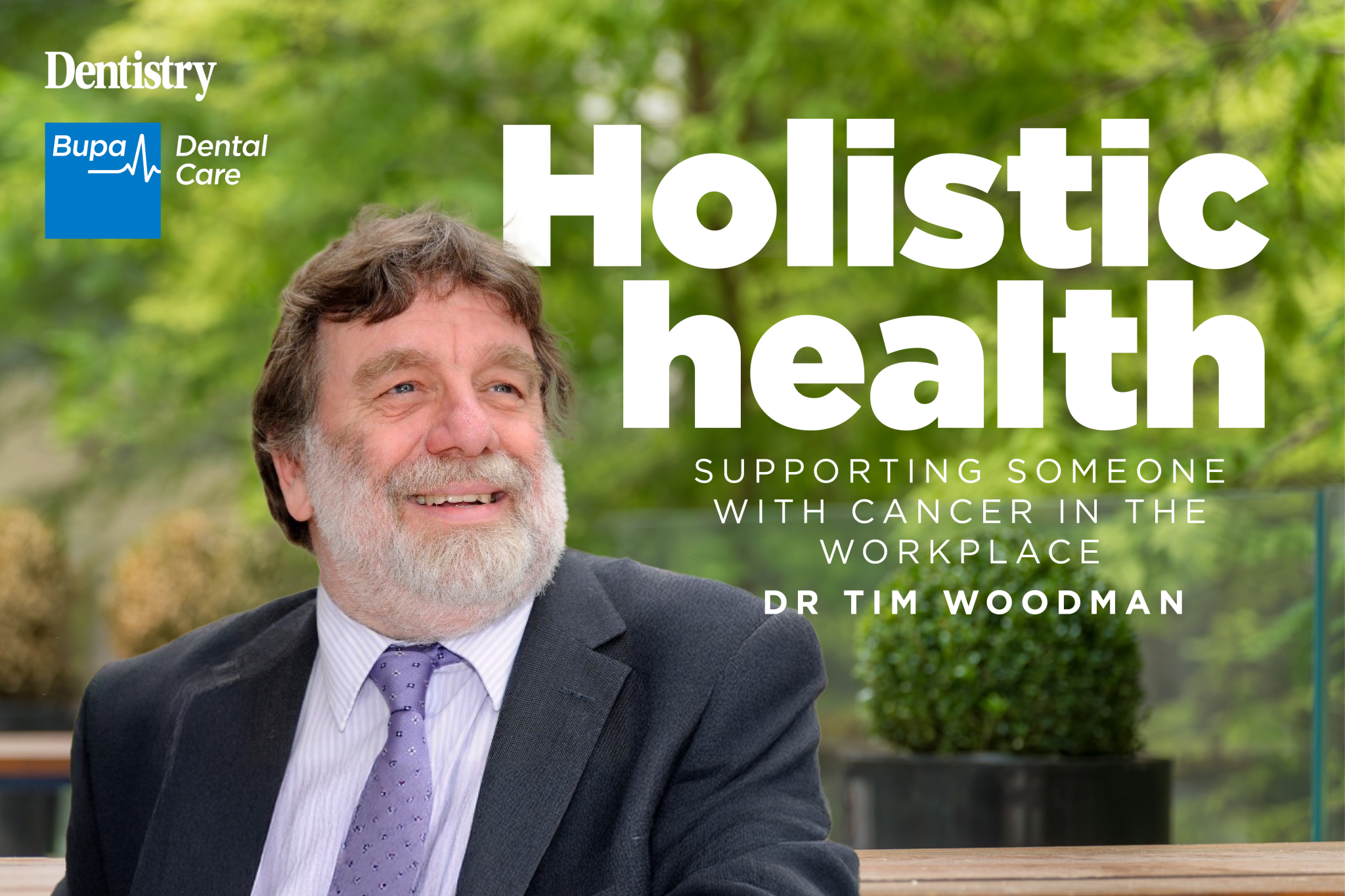 BUPA Column HERO Dr Tim Woodman (1) - Dentistry.co.uk