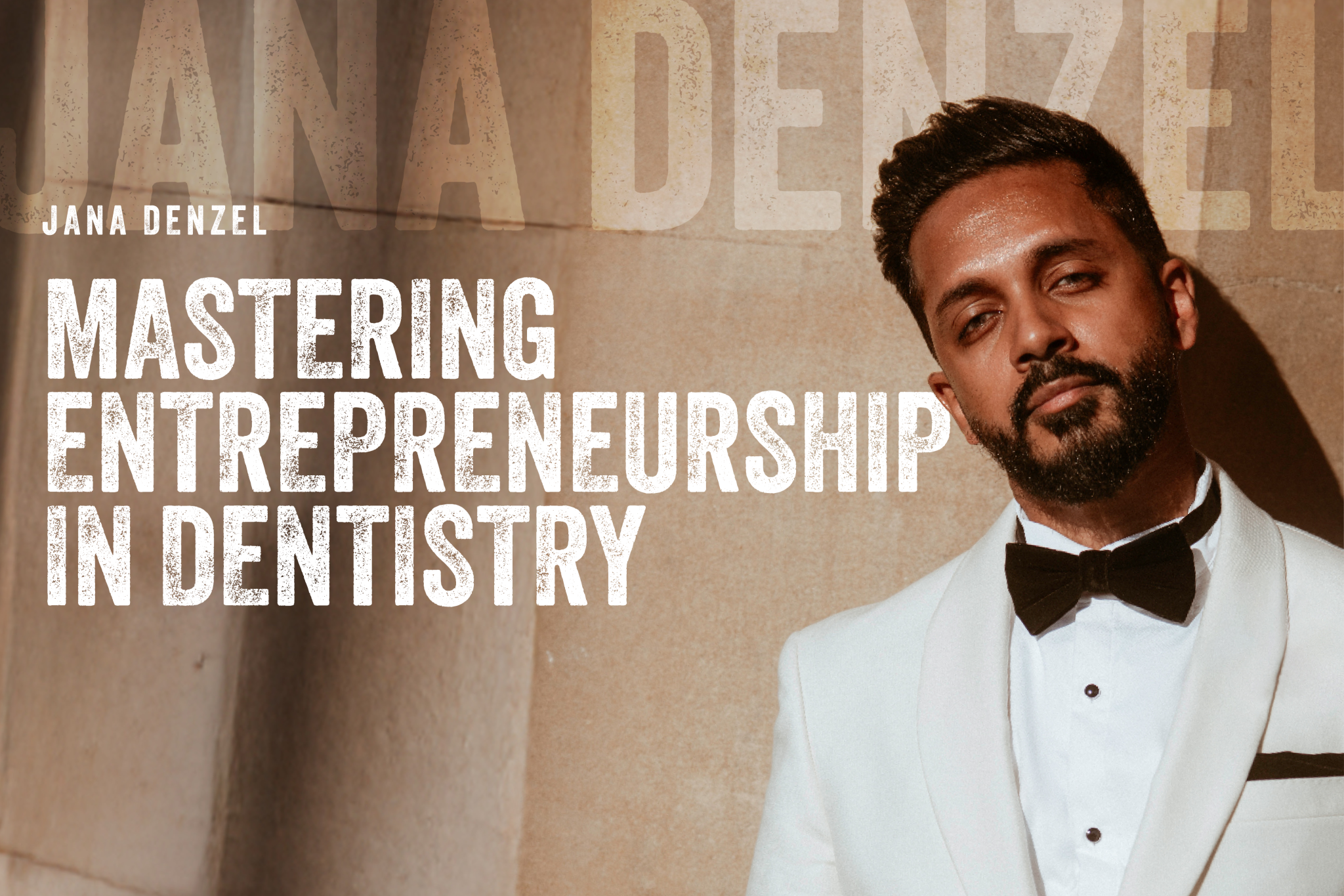 Mastering entrepreneurship in dentistry - Dentistry