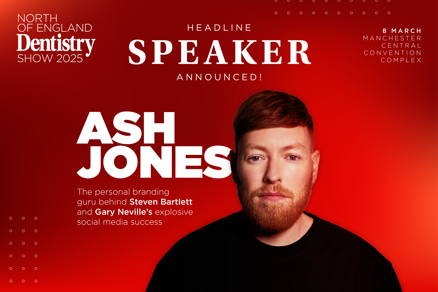 Ash Jones, personal brand guru behind Steven Bartlett, joins dental ...