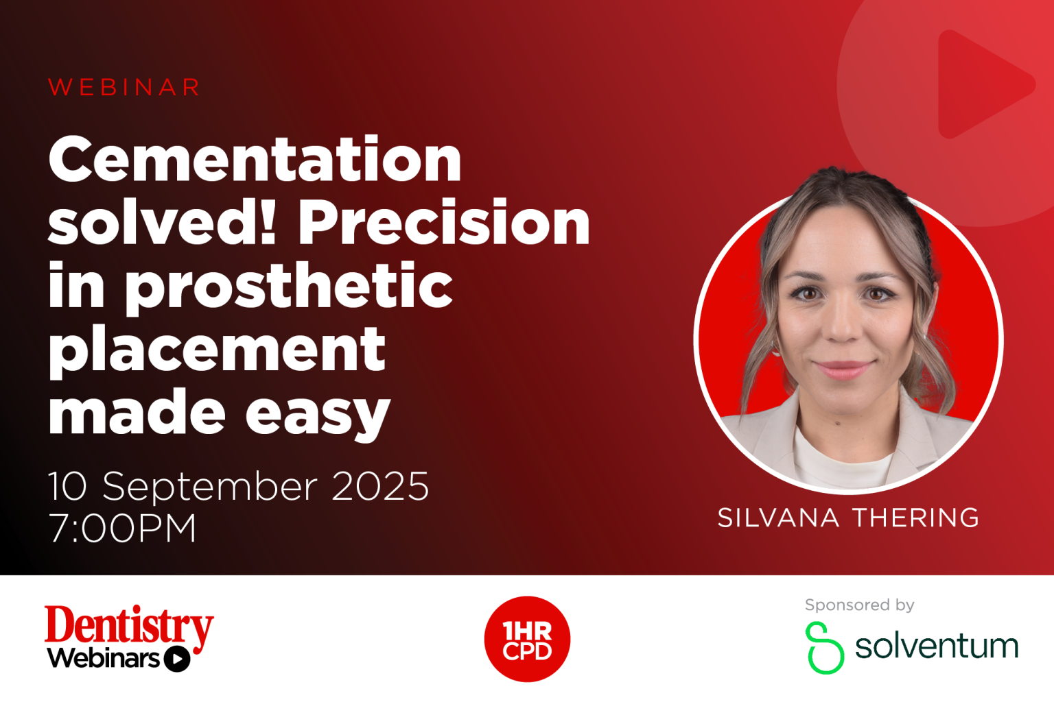 Cementation solved! Precision in prosthetic placement made easy ...