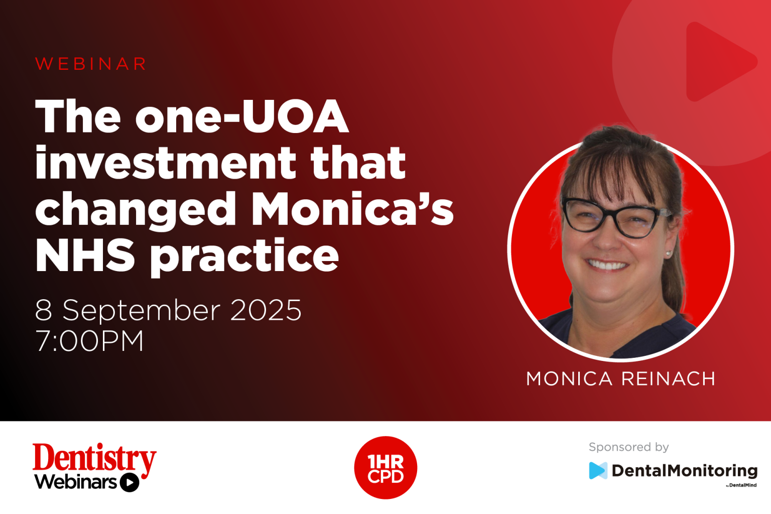 The one-UOA investment that changed Monica’s NHS practice - Dentistry