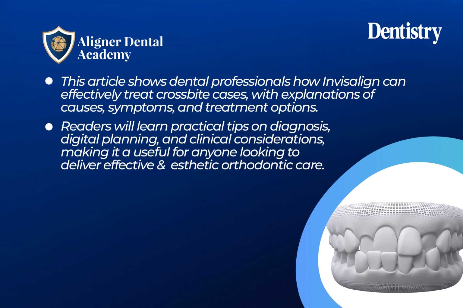 Mastering crossbite cases with Invisalign - Dentistry